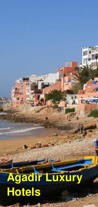 The 10 Best Luxury Hotels in Agadir, Morocco: 4-star and 5-star Hotels ...
