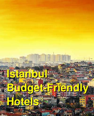 The 10 Best Cheap Hotels in Istanbul, Turkey: Affordable Options by ...