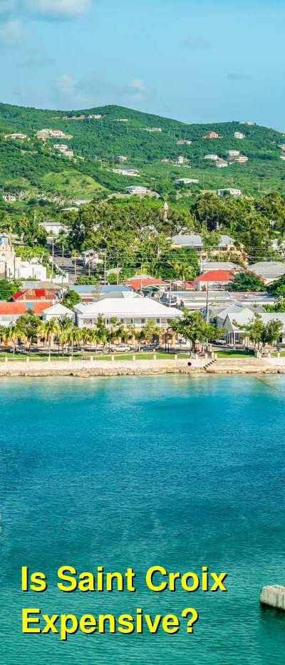 Is Saint Croix Expensive to Visit? | Budget Your Trip