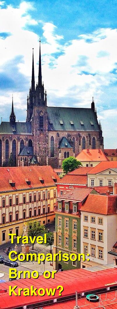 Should I Visit Brno or Krakow for Vacation? Which is Better? Which is ...