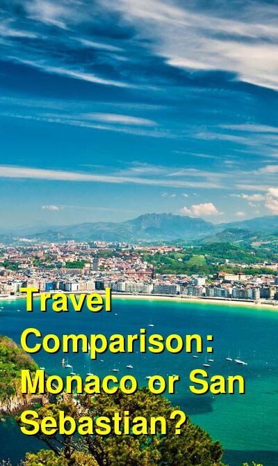 Should I Visit Monaco or San Sebastian? Which is Better for Food ...