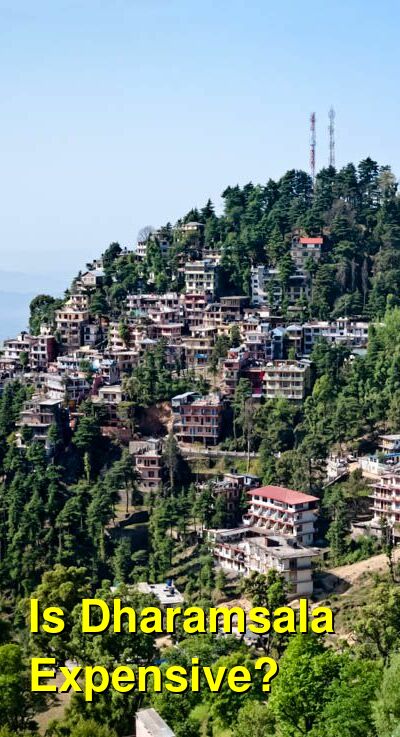 Is Dharamsala Expensive to Visit? | Budget Your Trip