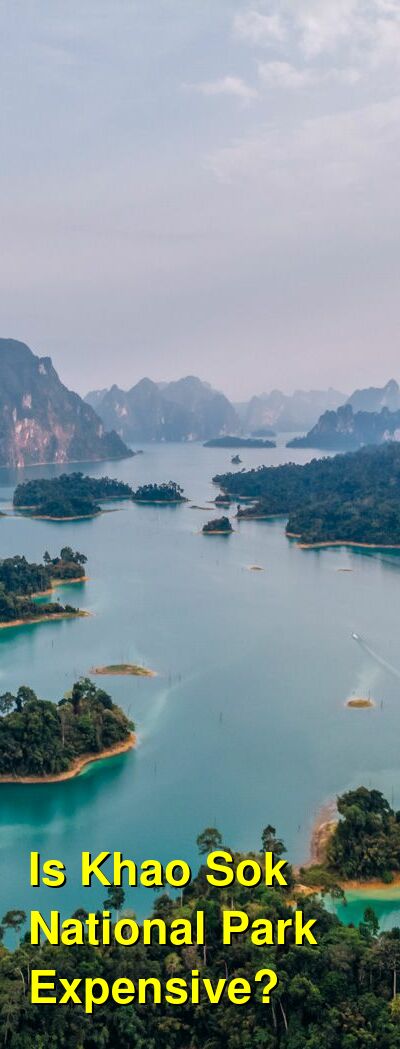 Is Khao Sok National Park Expensive to Visit? | Budget Your Trip