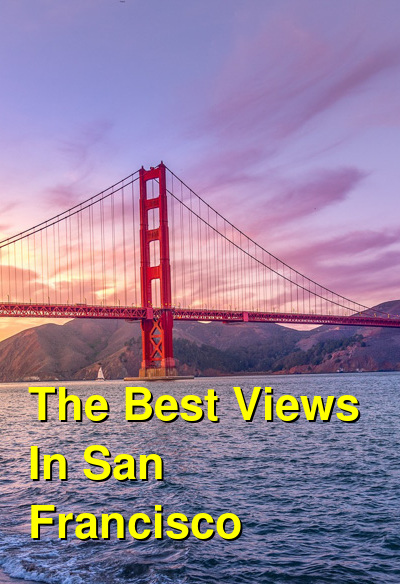 Where to Find The Best Views In San Francisco