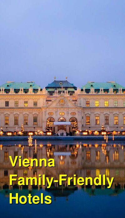 The 10 Best Family-Friendly Hotels in Vienna, Austria: 5-star, 4-star ...