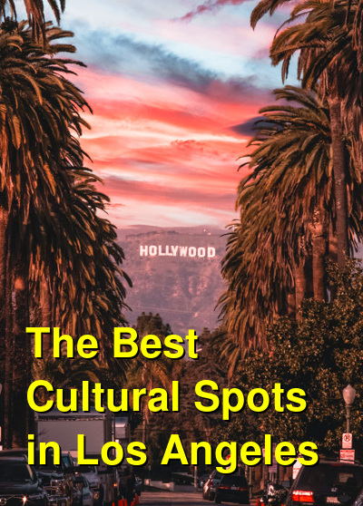 The Best Cultural Spots in Los Angeles