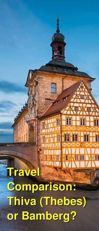 Should I Visit Thiva (Thebes) or Bamberg? Which is Better for Couples ...