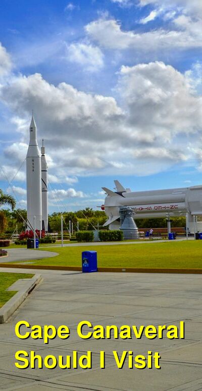Is Cape Canaveral Worth Visiting? 5 Reasons You Should Visit | Budget ...