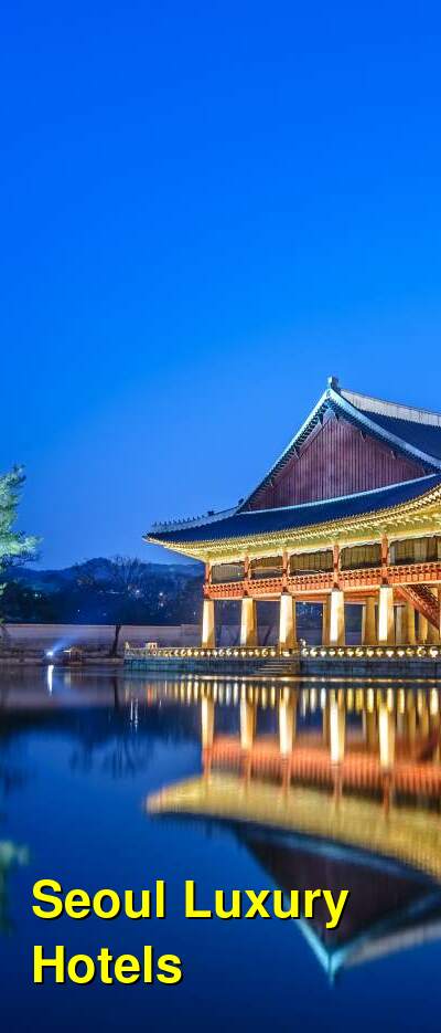 The 10 Best Luxury Hotels in Seoul, South Korea: 4-star and 5-star ...