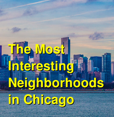 The Most Interesting Neighborhoods in Chicago