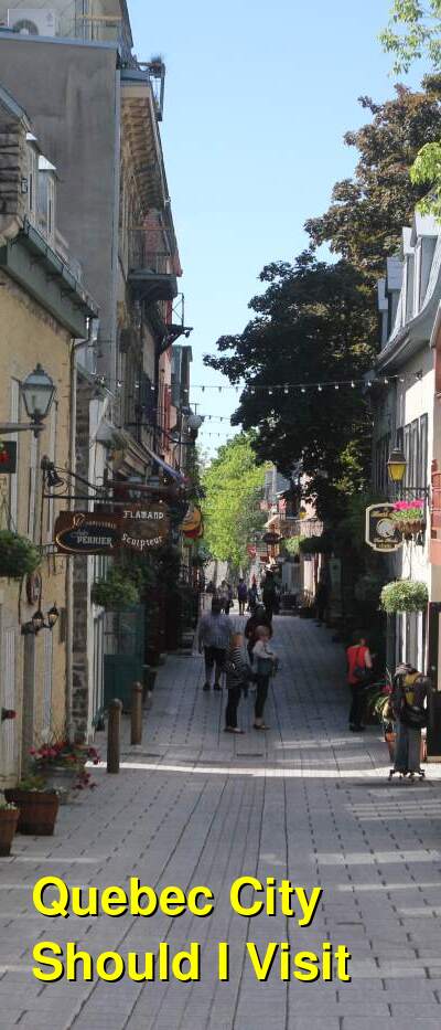 Is Quebec City Worth Visiting? 5 Reasons You Should Visit | Budget Your ...