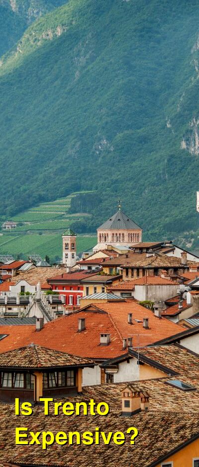 Is Trento Expensive to Visit? | Budget Your Trip
