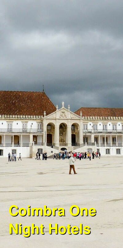 The 10 Best Hotels for One Night in Coimbra, Portugal: 3-star, 4-star ...