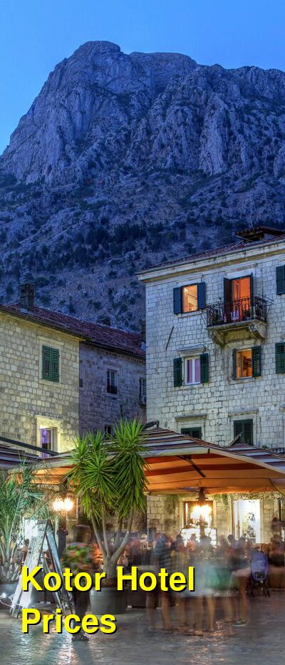 How Much Do Hotels Cost in Kotor? Hotel Prices for Kotor, Montenegro ...
