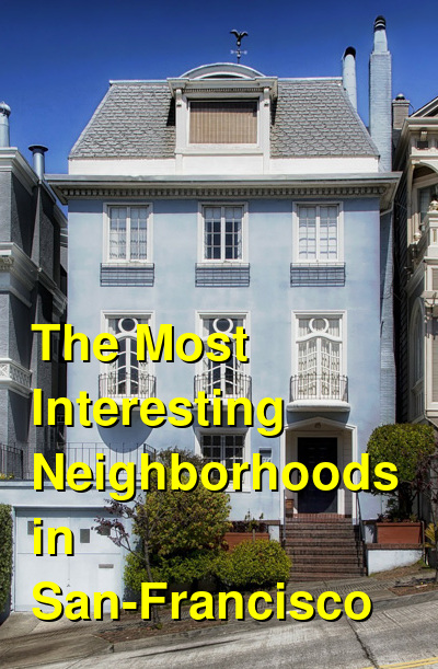 The Most Interesting Neighborhoods in San Francisco