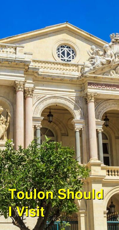 Is Toulon Worth Visiting? 6 Reasons You Should Visit | Budget Your Trip