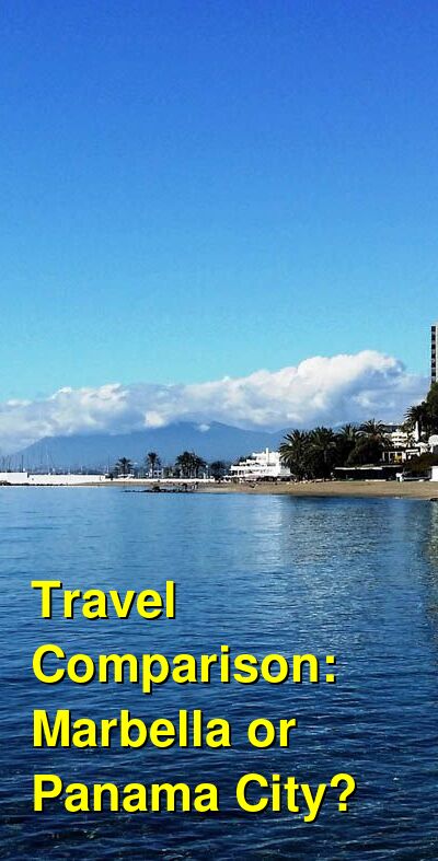 Should I Visit Marbella or Panama City for Vacation? Which is Better ...