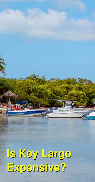 Is Key Largo Expensive to Visit? | Budget Your Trip