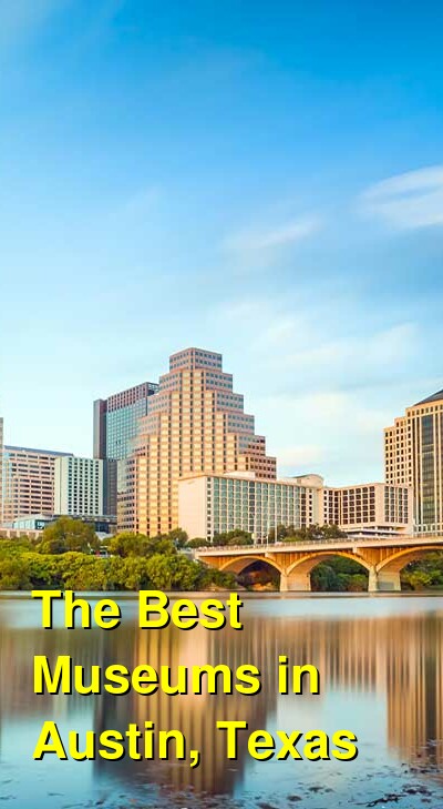 The Best Museums in Austin, Texas