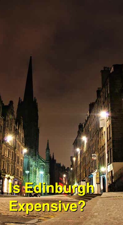 Is Edinburgh Expensive to Visit? | Budget Your Trip