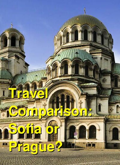 Should I Visit Sofia or Prague for Vacation? Which is Better? Which is ...