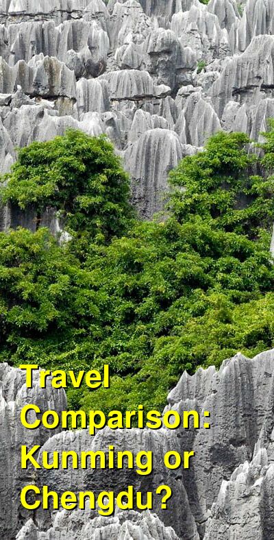 Should I Visit Kunming or Chengdu for Vacation? Which is Better? Which ...