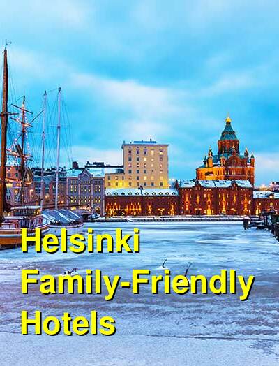 The 10 Best Family-Friendly Hotels in Helsinki, Finland: 5-star, 4-star ...