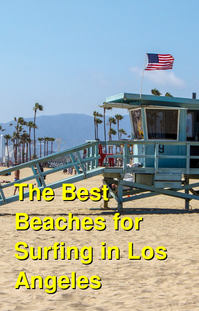 The Best Beaches for Surfing in Los Angeles