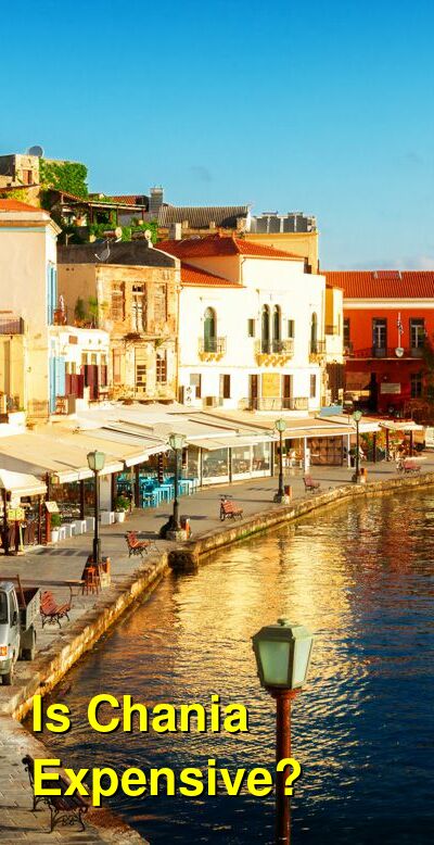 Is Chania Expensive to Visit? | Budget Your Trip
