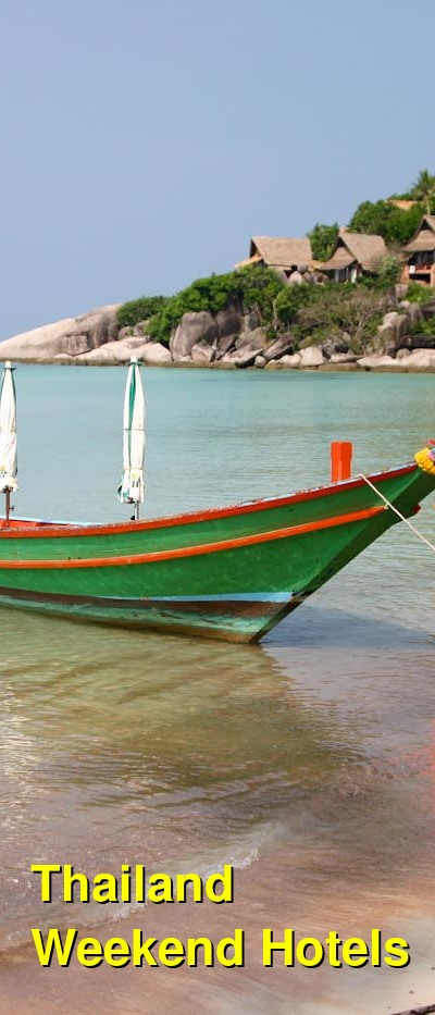 The 10 Best Hotels for a Weekend Getaway in Thailand: 3-star, 4-star ...