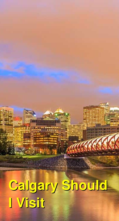 Is Calgary Worth Visiting? 3 Reasons You Should Visit | Budget Your Trip